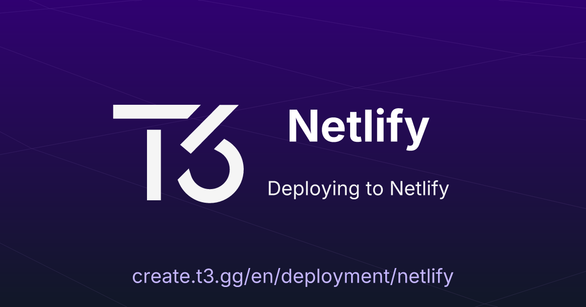 Netlify • Create T3 App
